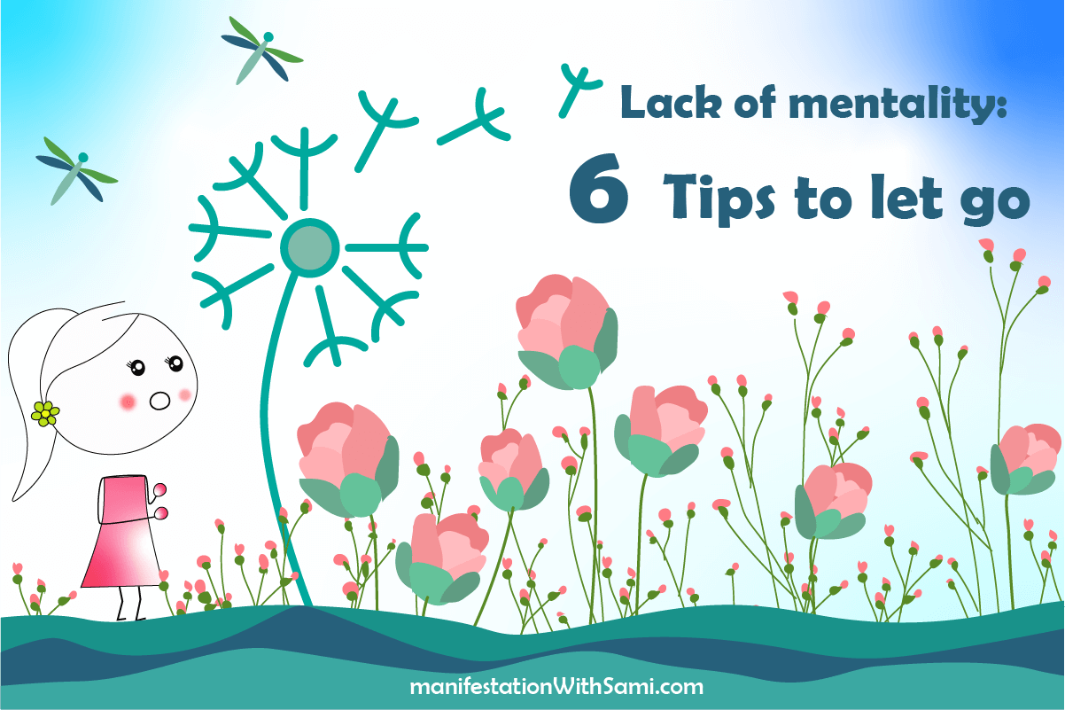 Lack Mindset: How to Let Go