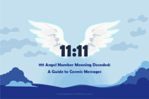 1111 Angel Number Meaning Decoded: Cosmic Messages Guide