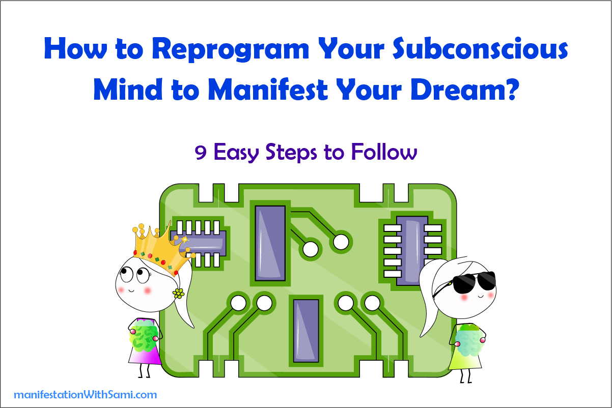 How to Reprogram Your Subconscious Mind to Manifest